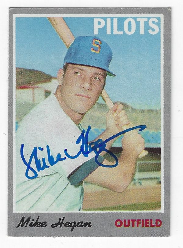 Autographed MIKE HEGAN Seattle Pilots 1970 Topps Card - Main Line ...
