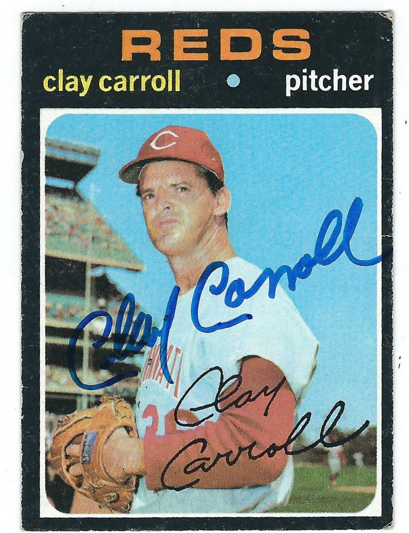Autographed CLAY CARROLL 1971 Topps Card | Main Line Autographs
