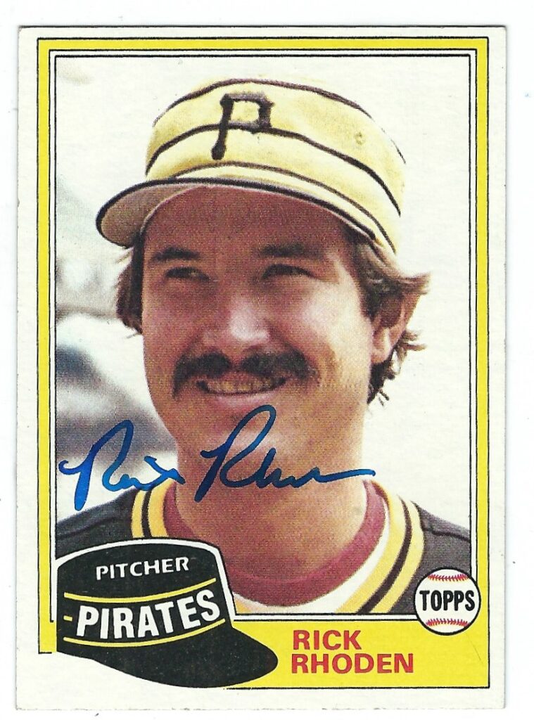 Autographed RICK RHODEN Pittsburgh Pirates 1981 Topps Card - Main Line ...