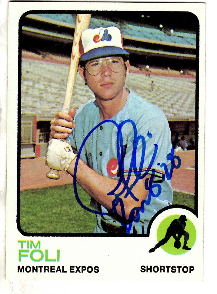 Autographed TIM FOLI 1973 Topps Card - Main Line Autographs