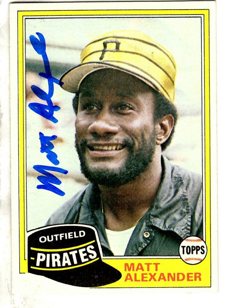 Autographed MATT ALEXANDER Pittsburgh Pirates 1981 Topps Card - Main ...