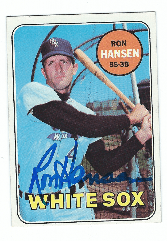 Autographed RON HANSEN 1969 Topps Card - Main Line Autographs