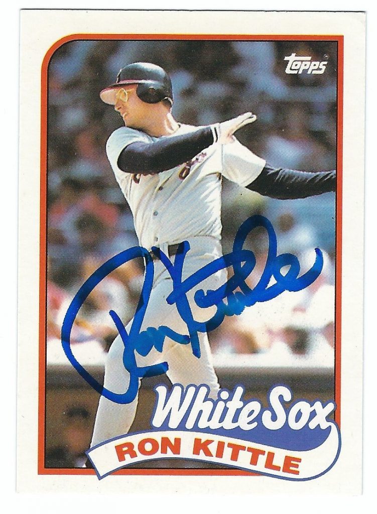 Auotgraphed RON KITTLE 1989 Topps Card - Main Line Autographs