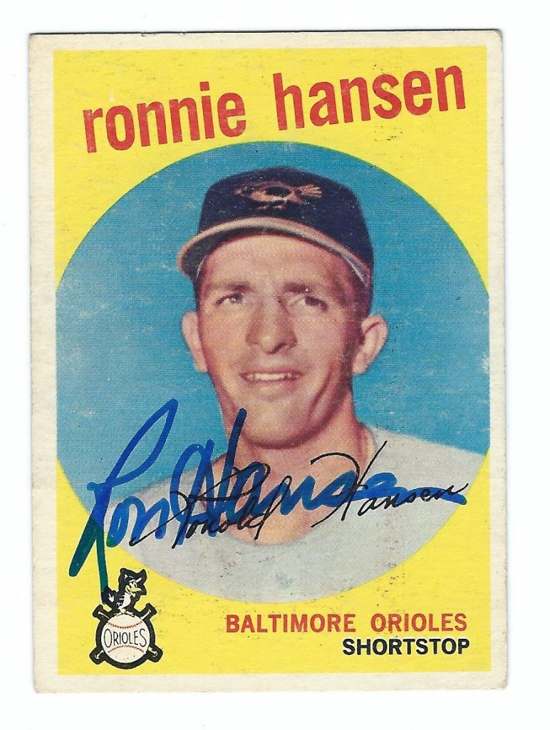 Autographed 1959 RON HANSEN Topps Card - Main Line Autographs