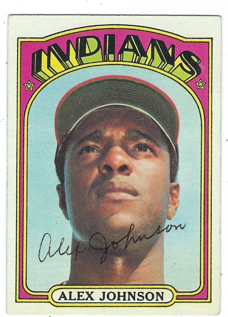 Autographed ALEX JOHNSON Cleveland Indians 1972 Topps Card - Main Line Autographs
