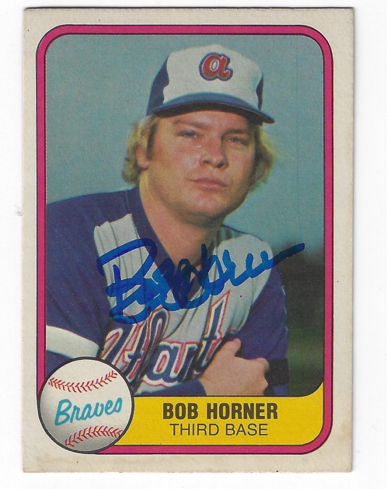 Autographed BOB HORNER 1981 Fleer Card - Main Line Autographs
