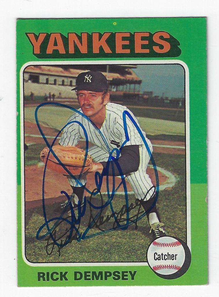 Autographed RICK DEMPSEY 1975 Topps Card - Main Line Autographs