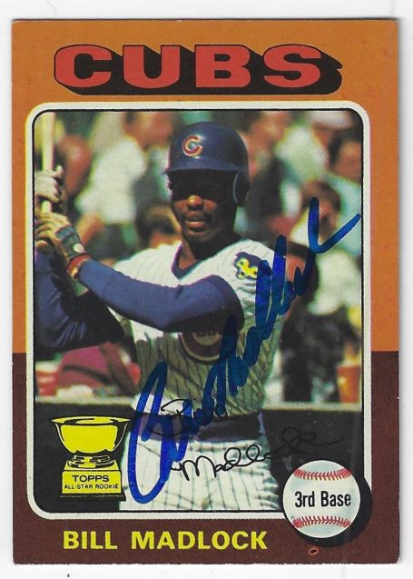 Autographed BILL MADLOCK Chicago Cubs 1975 Topps Card - Main Line ...