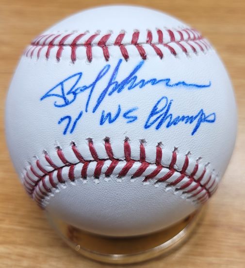 Autographed BOB JOHNSON "71 WS Champs" Official Major League Baseball ...