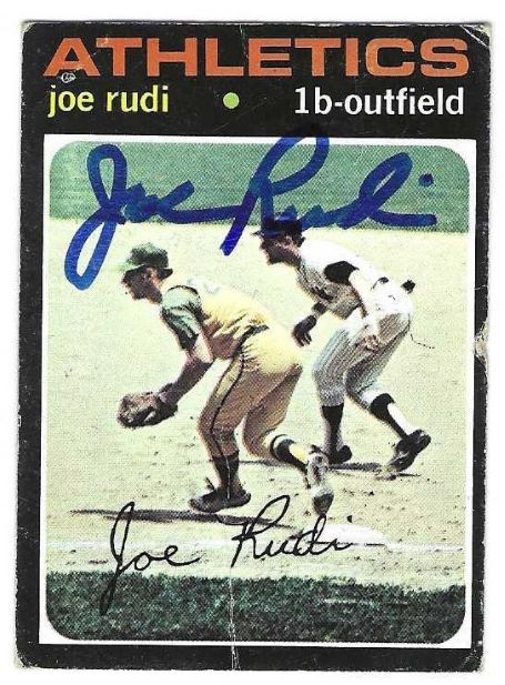 Autographed JOE RUDI Oakland A's 1971 Topps Card - Main Line Autographs Autographed JOE RUDI Oakland A's 1971 Topps Card - Main Line Autographs