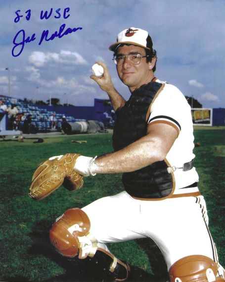 AUTOGRAPHED JOE NOLAN "83 WSC" 8x10 Baltimore Orioles photo - Main Line ...